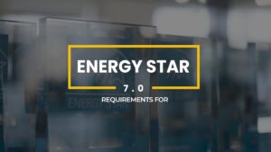 New ENERGY STAR® 7.0 Requirements | SoftLite Windows